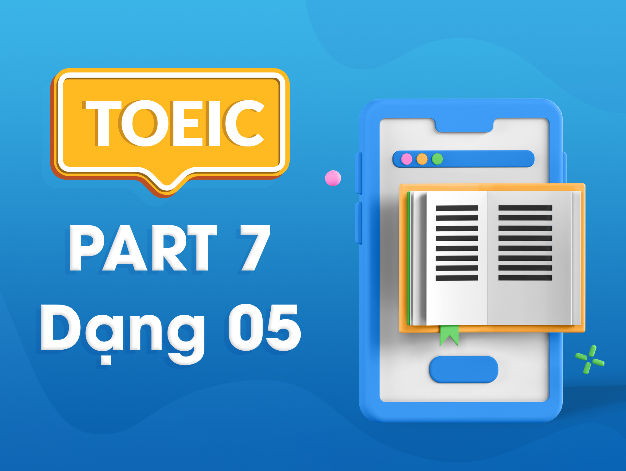 TOEIC PART 7 | DẠNG 5