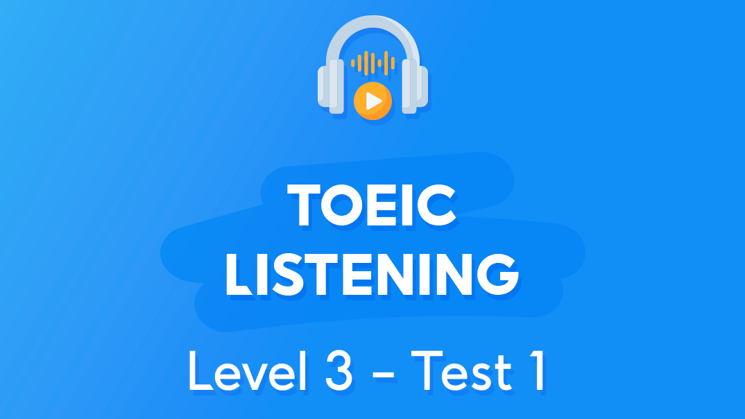 TEST 1 | TOEIC COURSE LEVEL 3 | 2